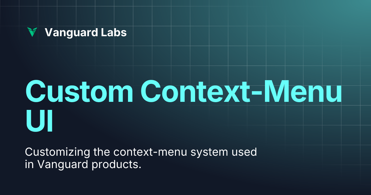 Custom Context-Menu UI | Vanguard Labs